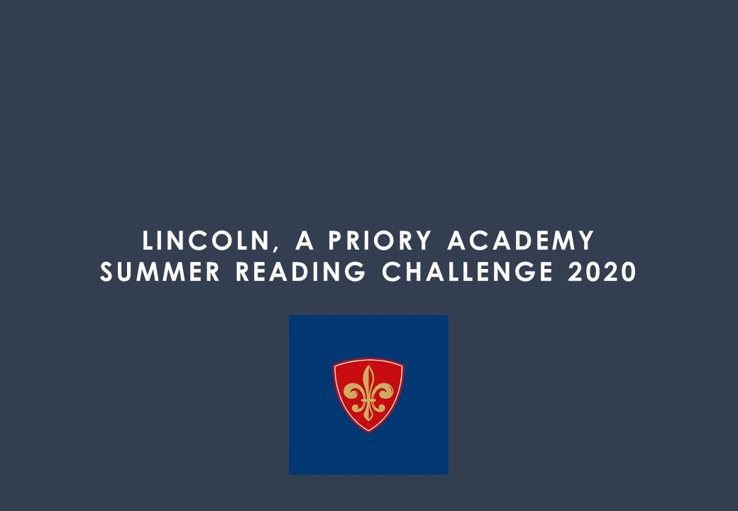 The Priory City of Lincoln Academy - Summer Reading Challenge